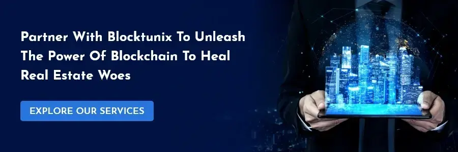 Blockchain In Real Estate - Trends & Use Cases