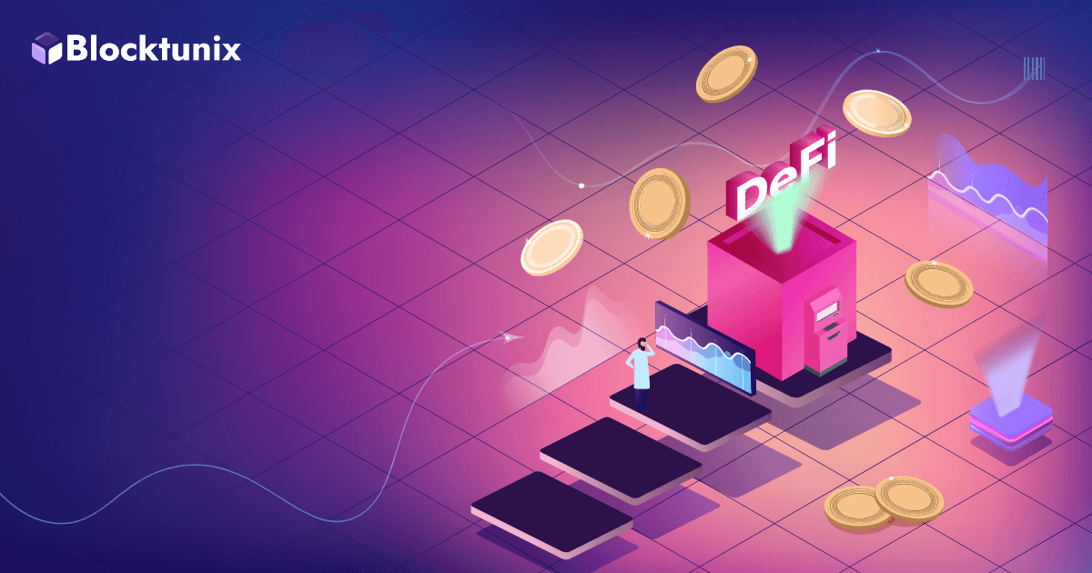 Premier DeFi Development Company - Blocktunix